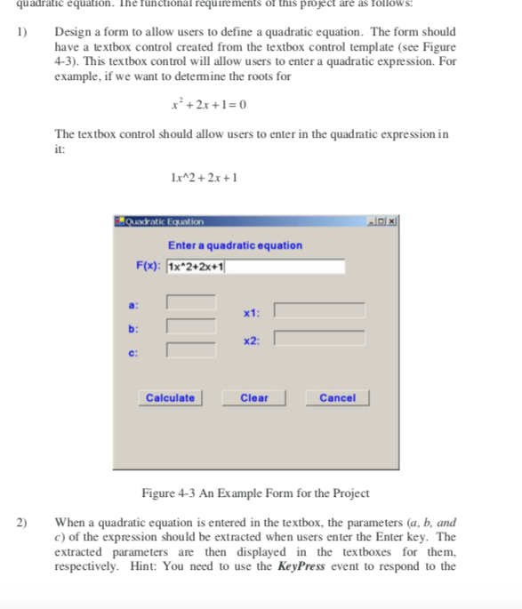 quadratic equation. Ine runcuonal requirements of | Chegg.com