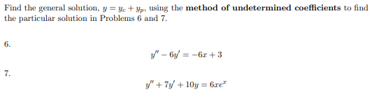 Solved Find the general solution, y = yc + yp, using the | Chegg.com