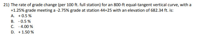 Solved 21) The rate of grade change (per 100 ft. full | Chegg.com
