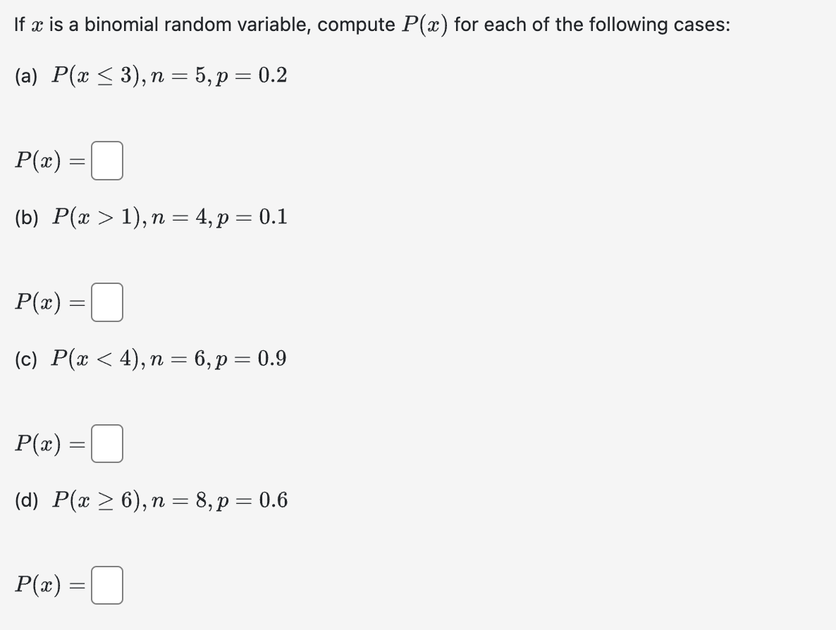Solved If X Is A Binomial Random Variable Compute Px For 5340
