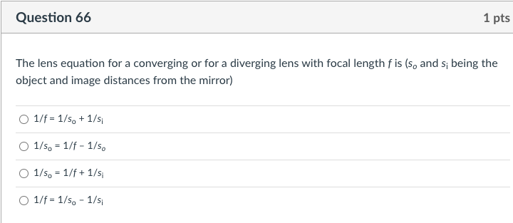 Solved Question 66 1 pts The lens equation for a converging | Chegg.com