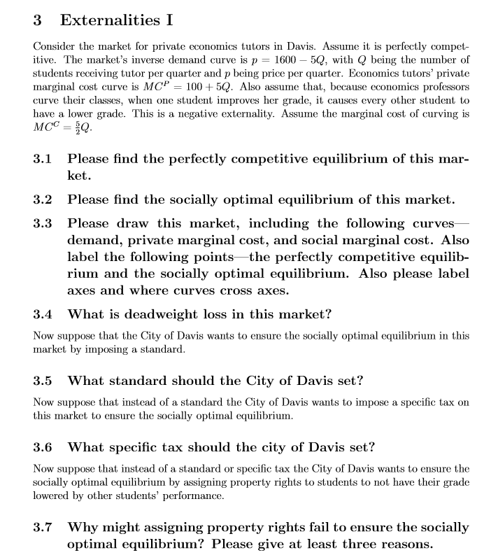 Solved 4 Externalities II Now assume that one private | Chegg.com