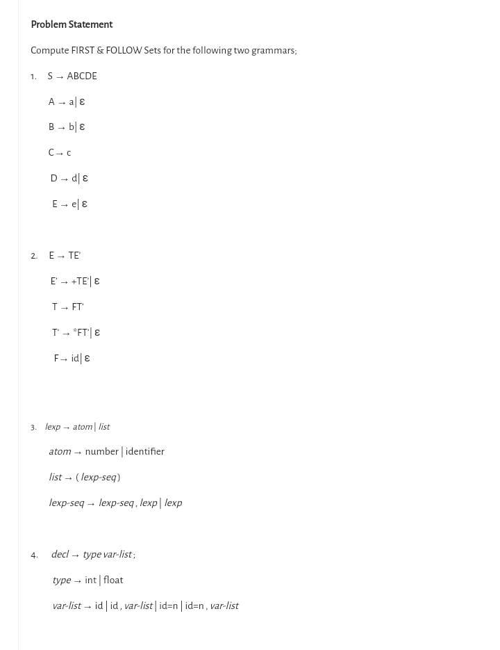 Solved Problem Statement Compute FIRST & FOLLOW Sets for the | Chegg.com
