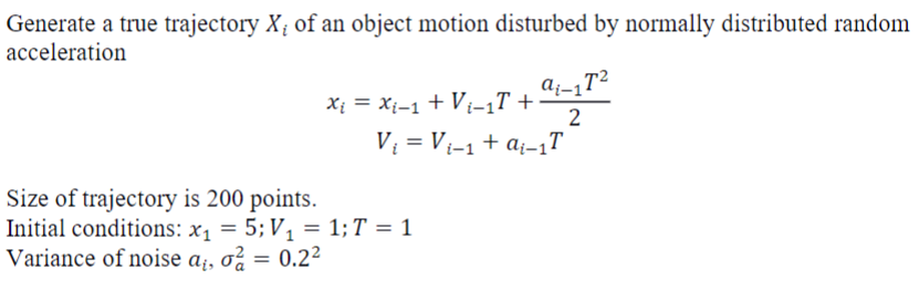 Solved Generate a true trajectory Xi of an object motion | Chegg.com