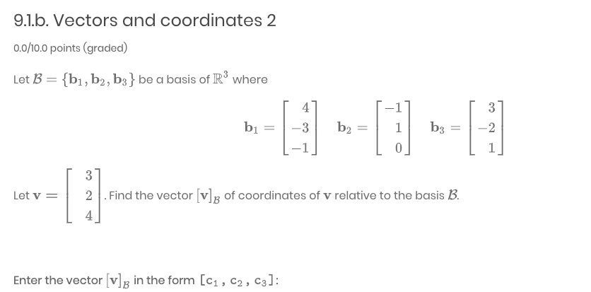 Solved 9.1.b. Vectors and coordinates 2 0.0/10.0 points | Chegg.com
