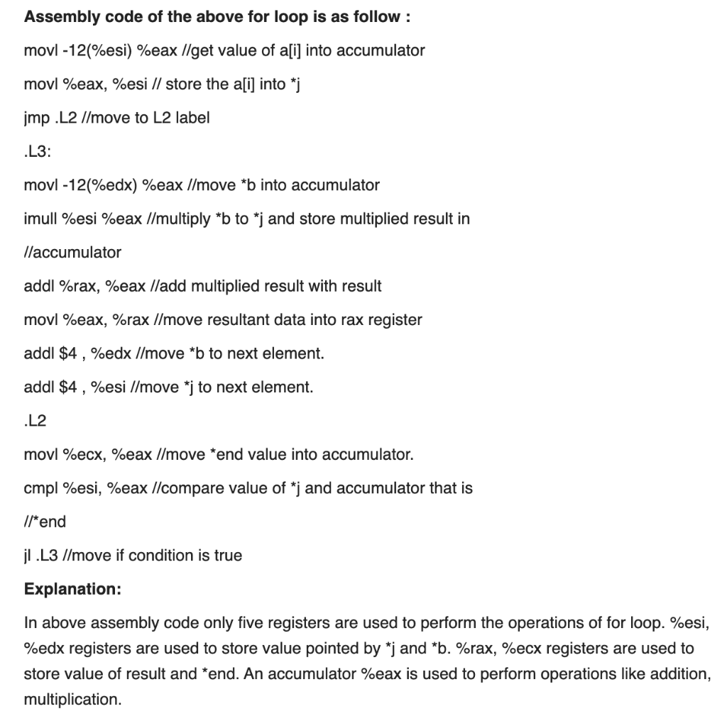 Assembly code of the above for loop is as follow : | Chegg.com