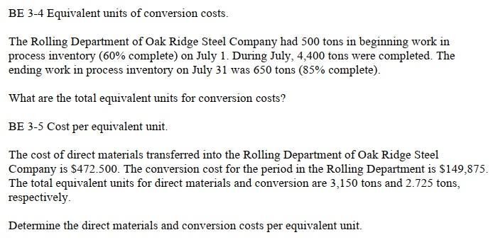 Solved BE 3-4 Equivalent units of conversion costs. The | Chegg.com
