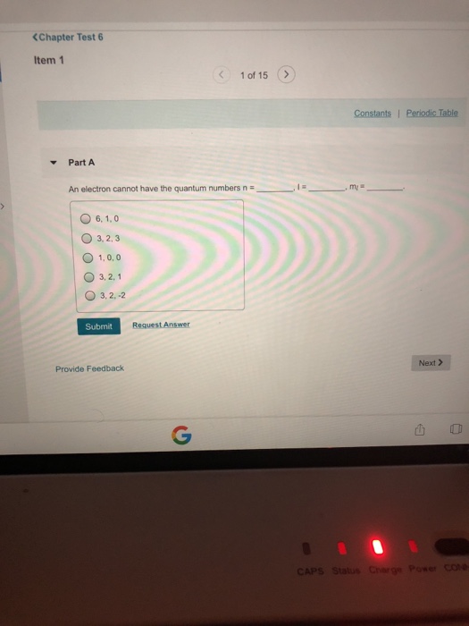 Solved ? Part A An electron cannot have the quantum numbers | Chegg.com