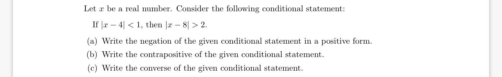 Solved Let x be a real number. Consider the following | Chegg.com
