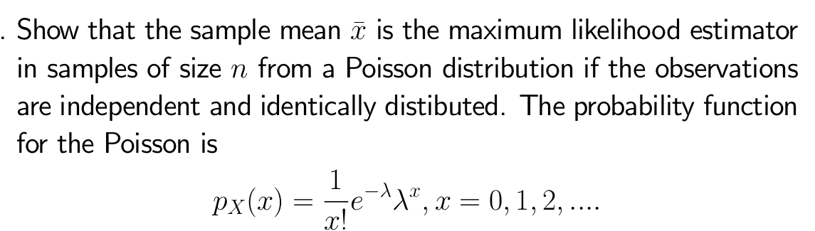 Solved Show that the sample mean xˉ is the maximum | Chegg.com