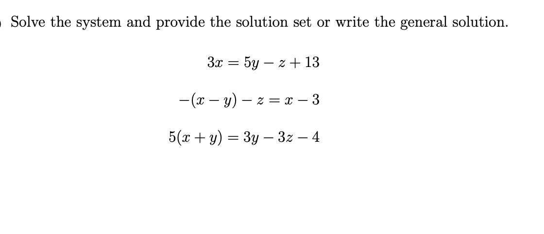 Solved Solve the system and provide the solution set or | Chegg.com