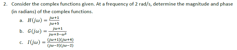 Solved 2. Consider the complex functions given. At a | Chegg.com