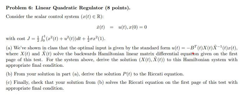 Solved Problem 6: Linear Quadratic Regulator (8 points). | Chegg.com