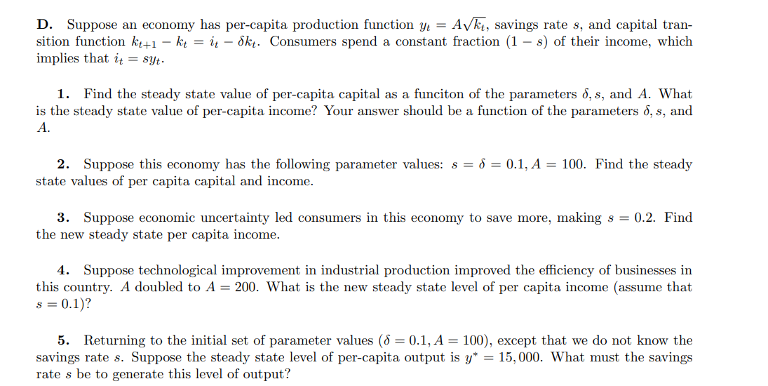Solved D. Suppose an economy has per-capita production | Chegg.com