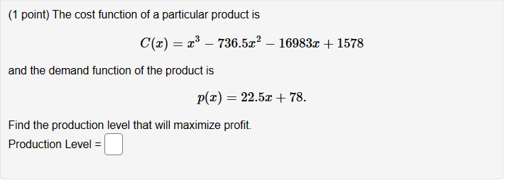 Solved (1 point) The cost function of a particular product | Chegg.com