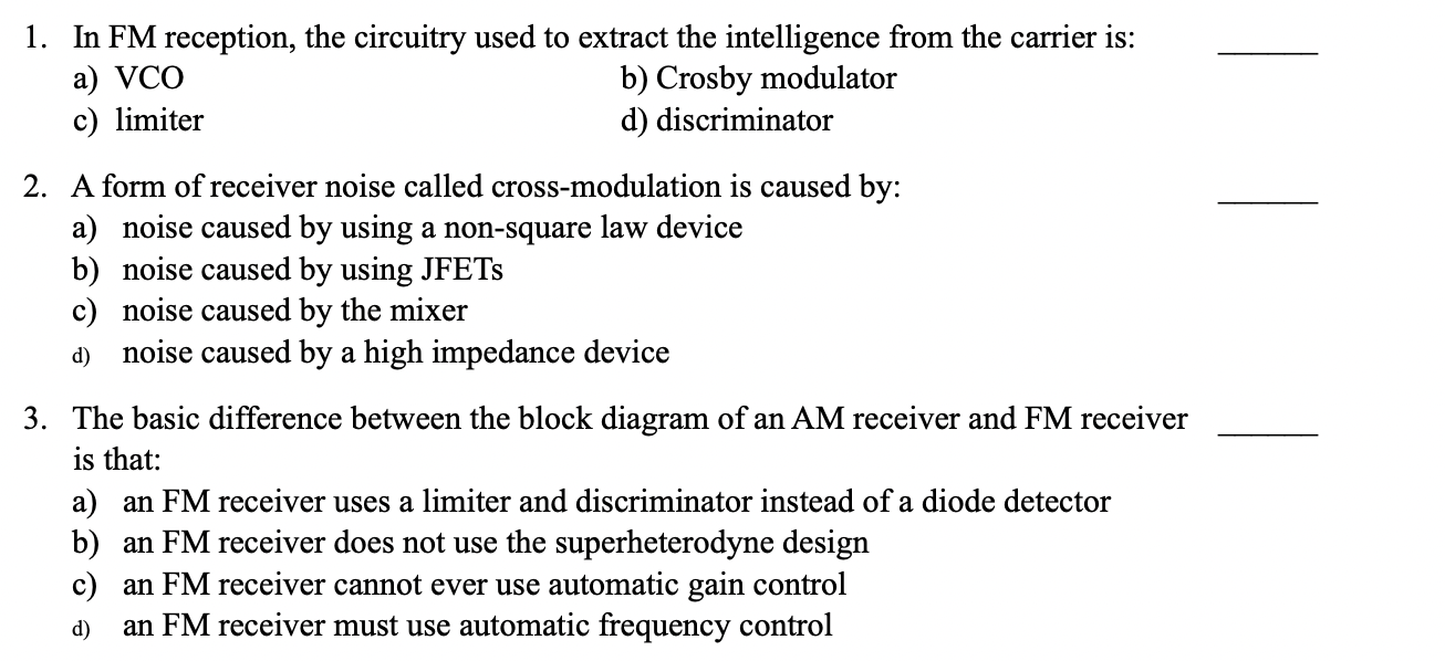 Solved 1. In FM reception, the circuitry used to extract the | Chegg.com