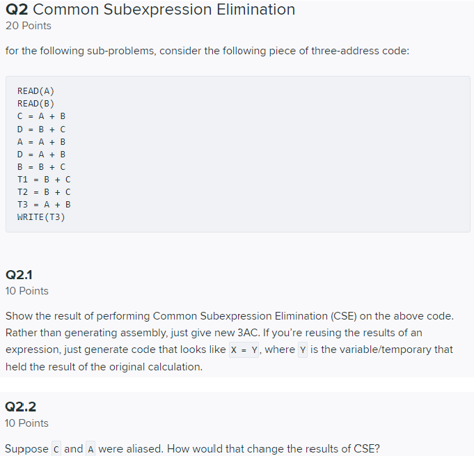 Solved Q2 Common Subexpression Elimination 20 Points for the | Chegg.com