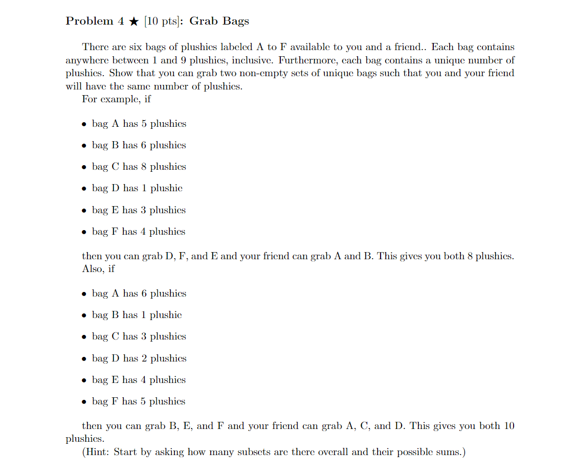 Problem 4 * (10 pts): Grab Bags There are six bags of | Chegg.com