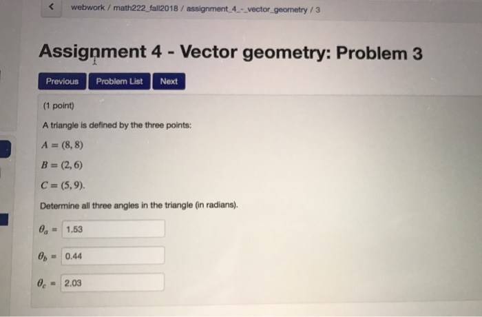 Solved webwork/ math222 fall2018/ assignment 4-_vector | Chegg.com Solved webwork/ math222 fall2018/ assignment 4-_vector | Chegg.com