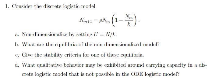 Solved 1. Consider the discrete logistic model N1 = p. 1 | Chegg.com