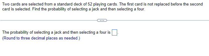 Solved Two cards are selected from a standard deck of 52 | Chegg.com