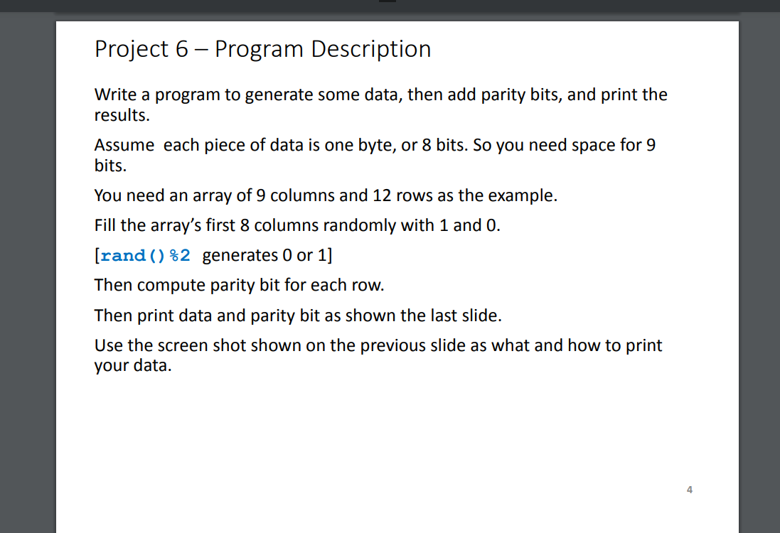 Solved Project 6 - Parity Bit Parity Bit A parity bit is an | Chegg.com