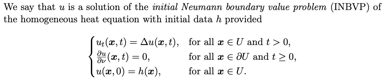 Solved We say that u is a solution of the initial Neumann | Chegg.com