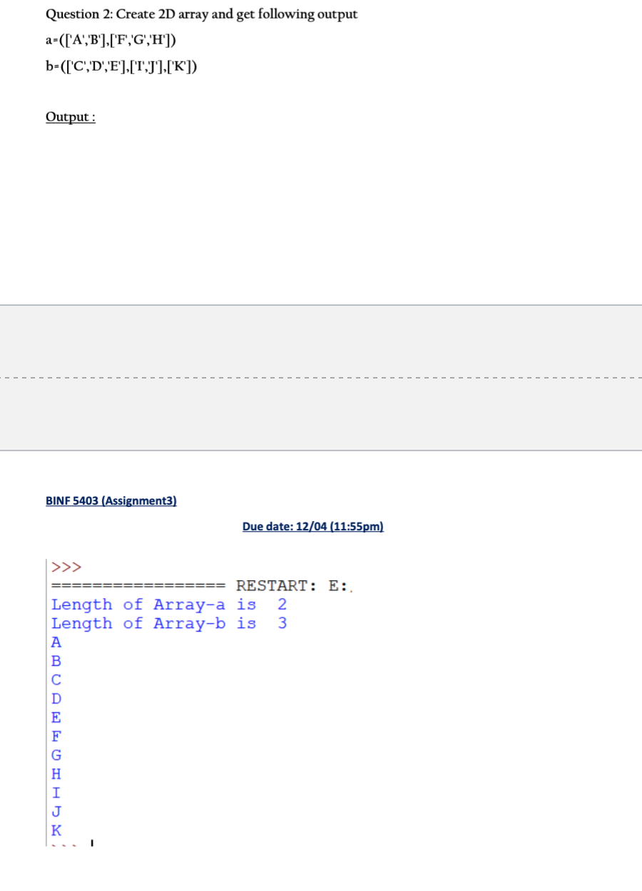 Solved Question 1 Create 2d Array And Get Following Output 3244