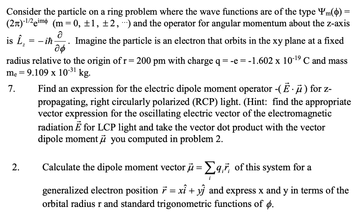 Solved Consider the particle on a ring problem where the | Chegg.com