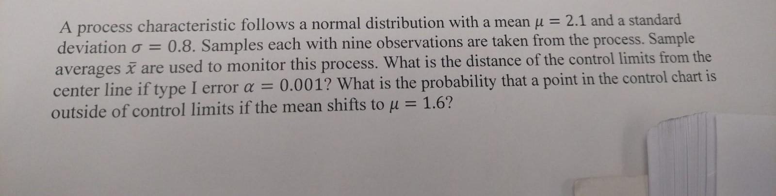 Solved A process characteristic follows a normal | Chegg.com