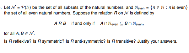 Solved Let N=P(N) be the set of all subsets of the natural | Chegg.com