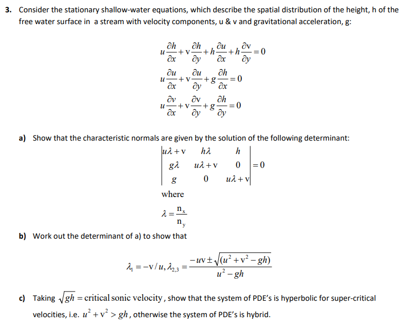 Solved Consider the stationary shallow-water equations, | Chegg.com
