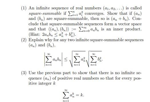 Solved (1) An infinite sequence of real numbers (a1,a2,…) is | Chegg.com