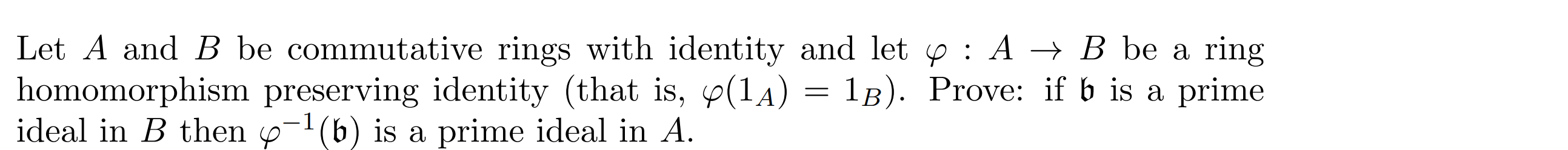 Solved Let A and B ﻿be commutative rings with identity and | Chegg.com