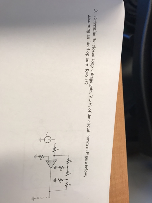 Solved Determine the closed-loop voltage gain, Vin/Vo of the | Chegg.com