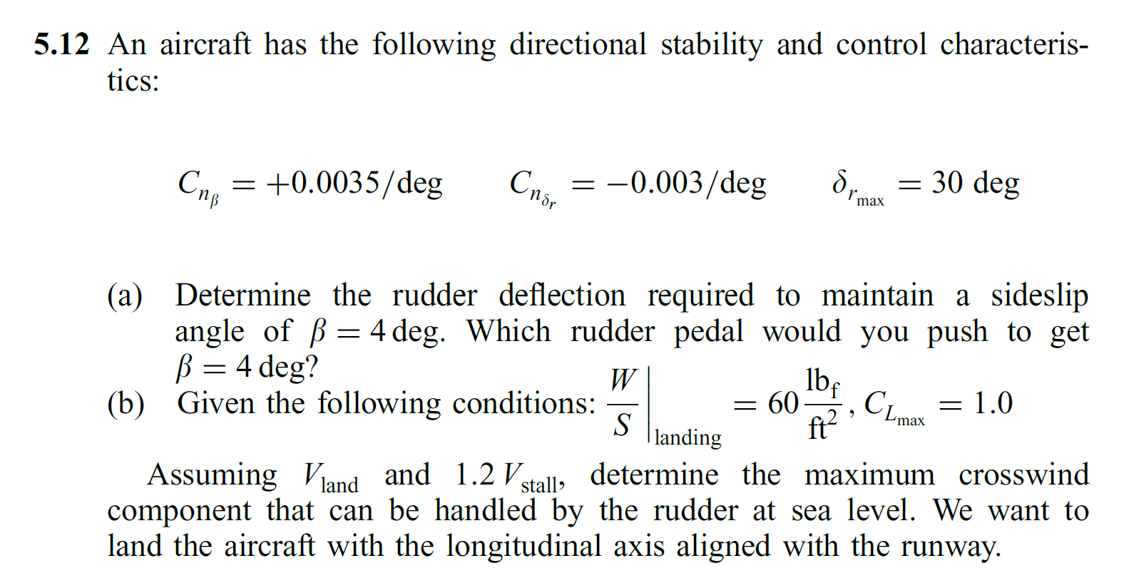 Solved 5.12 An aircraft has the following directional | Chegg.com
