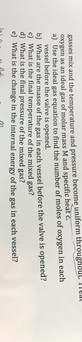 Solved 3. Two thermally insulated vessels are connected by a | Chegg.com