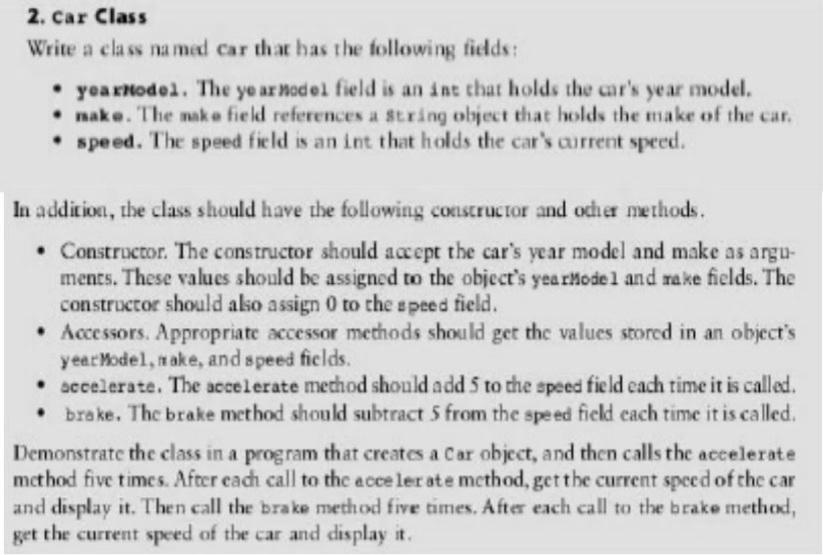 Solved Write A Class Named Car That Has The Following Fieds 