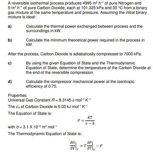 Solved A reversible isothermal process produces 4995 m3 h−1 | Chegg.com