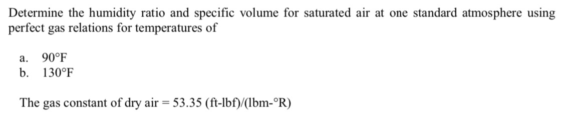 Solved Determine the humidity ratio and specific volume for | Chegg.com