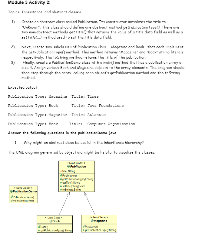 Solved Topics: Inheritance, and abstract classes 1) Create | Chegg.com