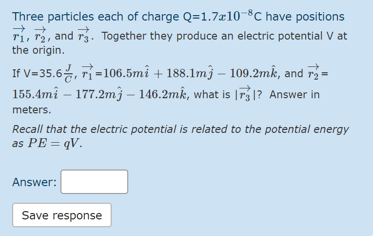 Solved Three particles each of charge Q=1.7x10-8C have | Chegg.com