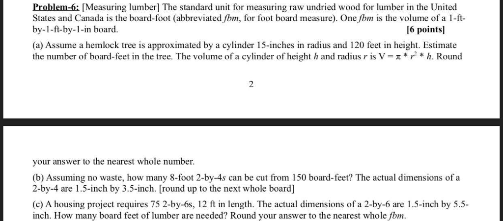 Solved Problem-6: [Measuring lumber] The standard unit for | Chegg.com