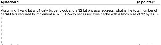 Solved Assuming 1 valid bit and1 dirty bit per block and a | Chegg.com