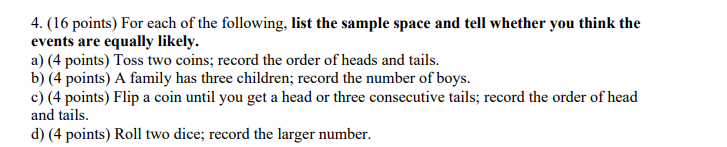 Solved 4. (16 points) For each of the following, list the | Chegg.com