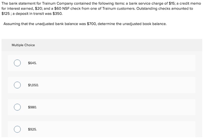 Solved The bank statement for Trainum Company contained the | Chegg.com