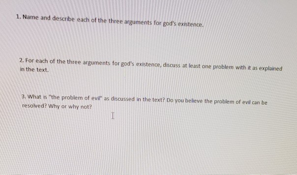 Solved 1. Name and describe each of the three arguments for | Chegg.com