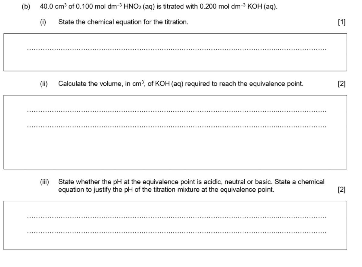 Solved (b) 40.0 cm3 of 0.100 mol dm-3 HNO2 (aq) is titrated | Chegg.com