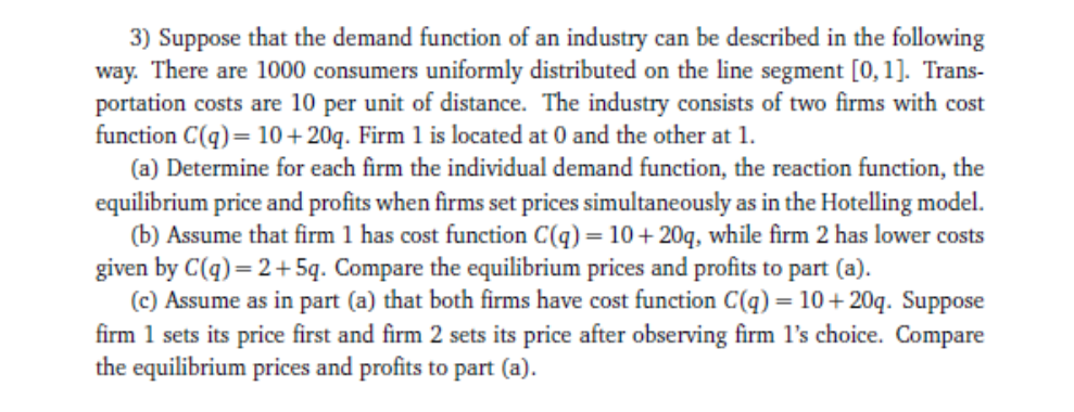 Solved 3) Suppose that the demand function of an industry | Chegg.com