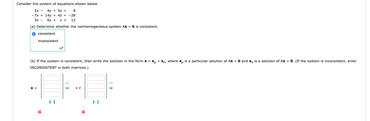 Solved Consider the system of equations shown below. 2x - 4y | Chegg.com
